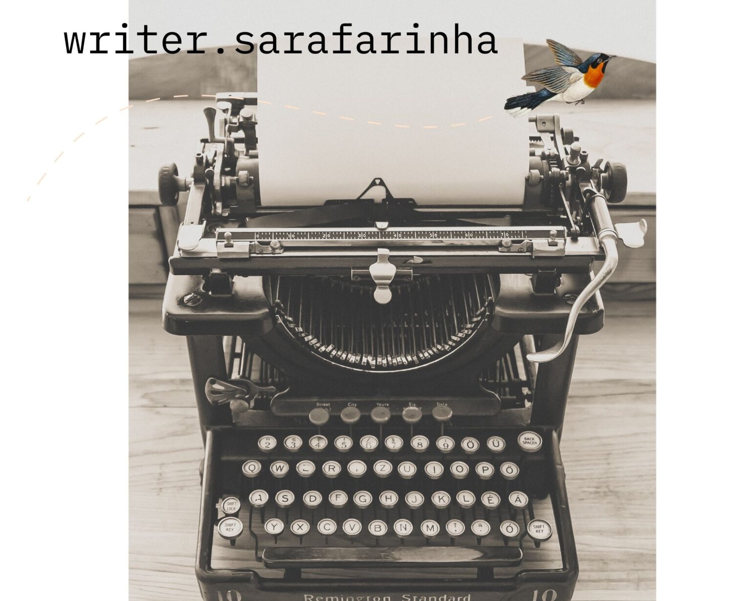 To start or not to start a writer’s blog… going full-on English mode – writer.sarafarinha
