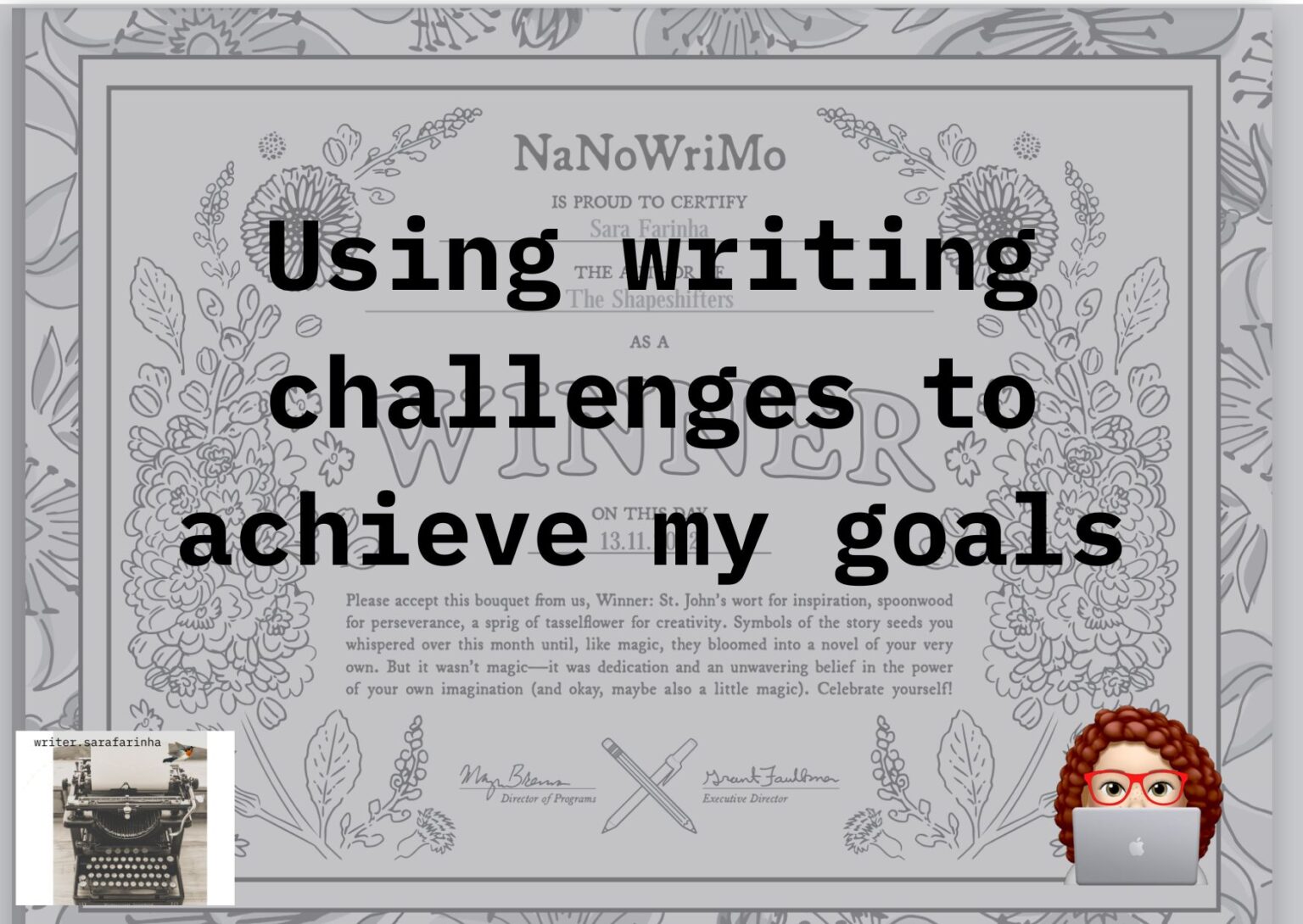 Using writing challenges to achieve my goals – writer.sarafarinha