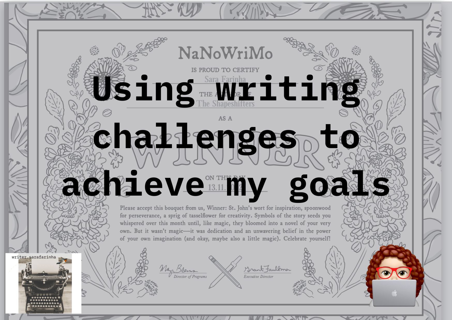 Using writing challenges to achieve my goals – writer.sarafarinha